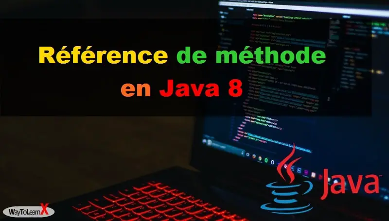 Les nouveautés de Java 8 - WayToLearnX