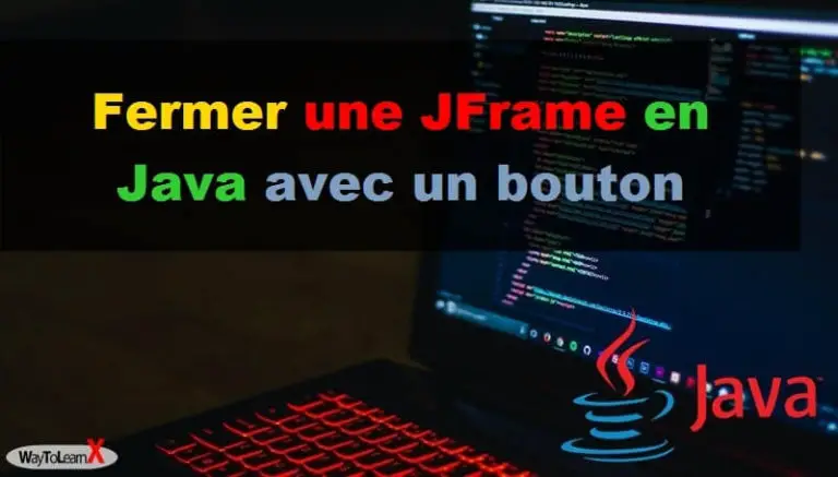 Comment savoir quel bouton a été cliqué - Swing Java - WayToLearnX