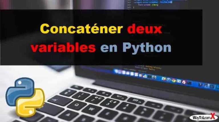 Concaténer deux variables en Python - WayToLearnX