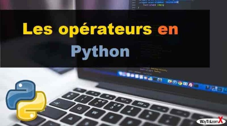 Les opérateurs en Python - WayToLearnX