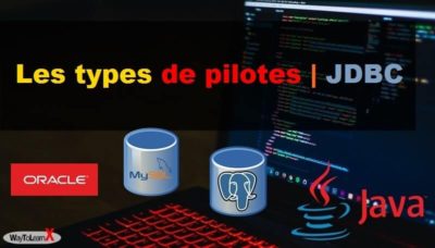 5 étapes pour connecter une application Java à une base de données à l'aide de JDBC - WayToLearnX