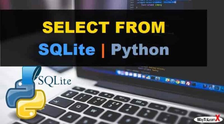 SELECT FROM | Sélectionner des données avec Python - SQLite - WayToLearnX