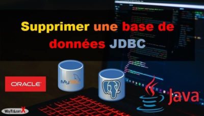 Créer une table dans une base de données | JDBC - Java - WayToLearnX