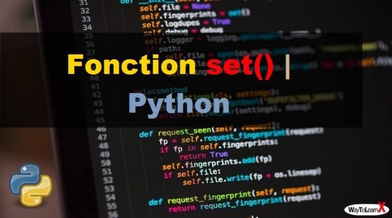Fonction set() – Python - WayToLearnX