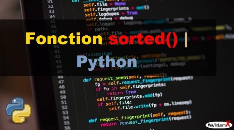 Fonction sorted() – Python - WayToLearnX