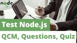 Test Node.js | QCM, Questions, Quiz - Partie 1 - WayToLearnX