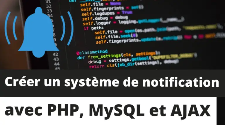 Créer un système de notification avec PHP, MySQL et AJAX - WayToLearnX