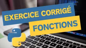 Exercice Corrigé: Les fonctions en Python - WayToLearnX