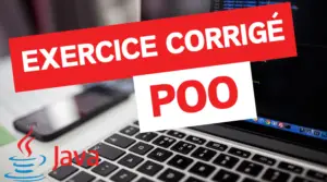 Exercices corrigés Java - Programmation Orientée Objet | Partie 1 ...