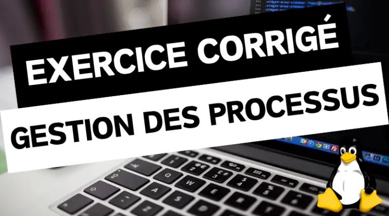 Exercice Corrigé Système d'Exploitation Linux - Partie 3 - WayToLearnX