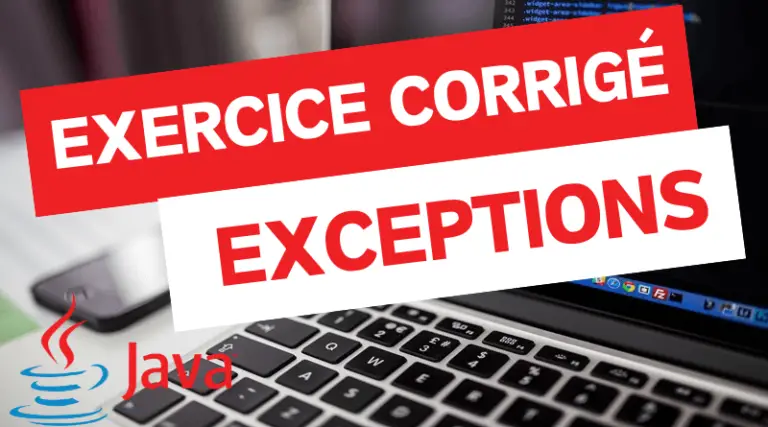 Exercice Java Corrigé - Gestion Des Exceptions - WayToLearnX